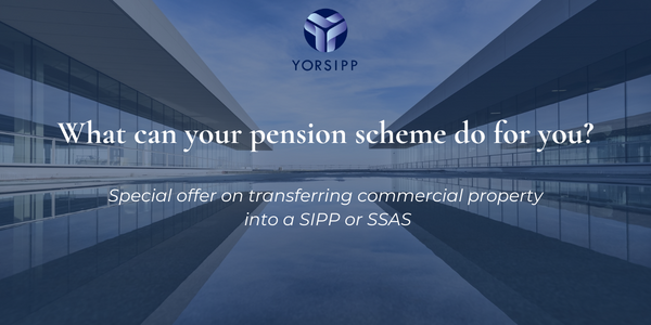 Yorsipp reduces prices for transferring property into a SIPP or SSAS ...